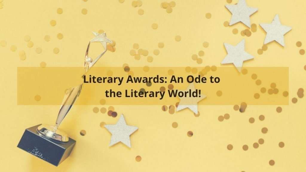 Literary Awards: an ode to the Literary World! | Featured - Storizen