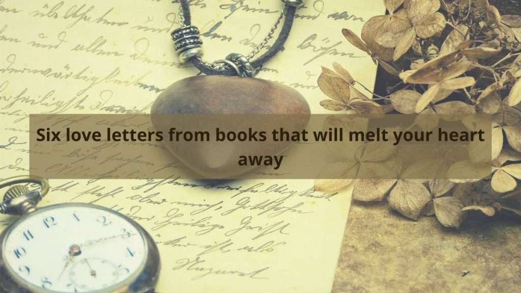 Six love letters from books that will melt your heart away | Books ...