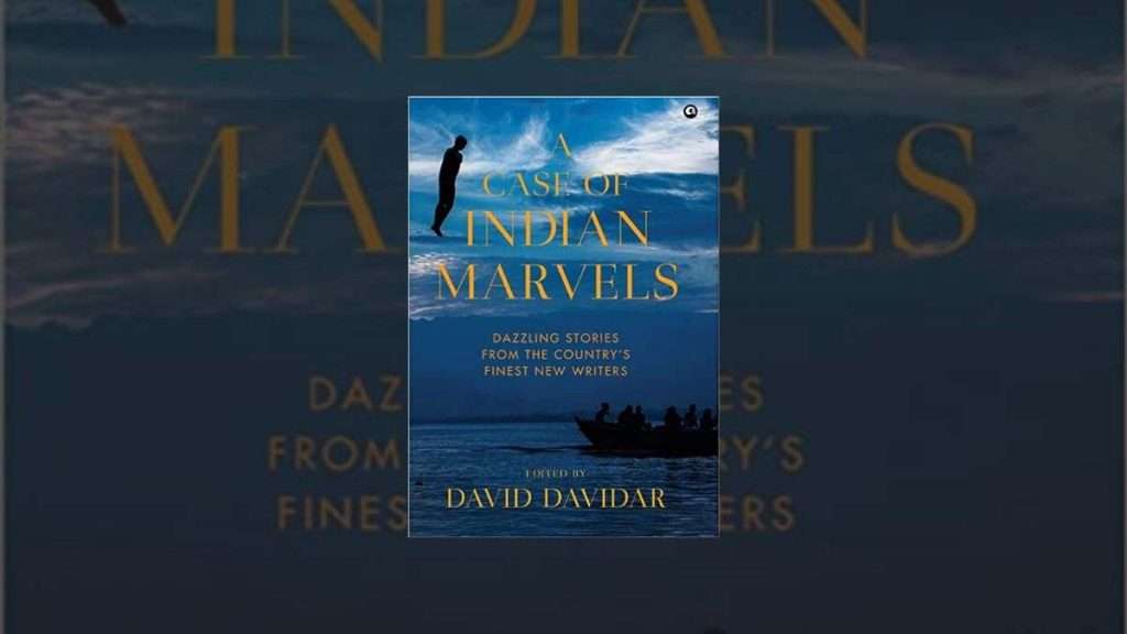 Book Review: A Case of Indian Marvels by David Davidar | Book Reviews ...
