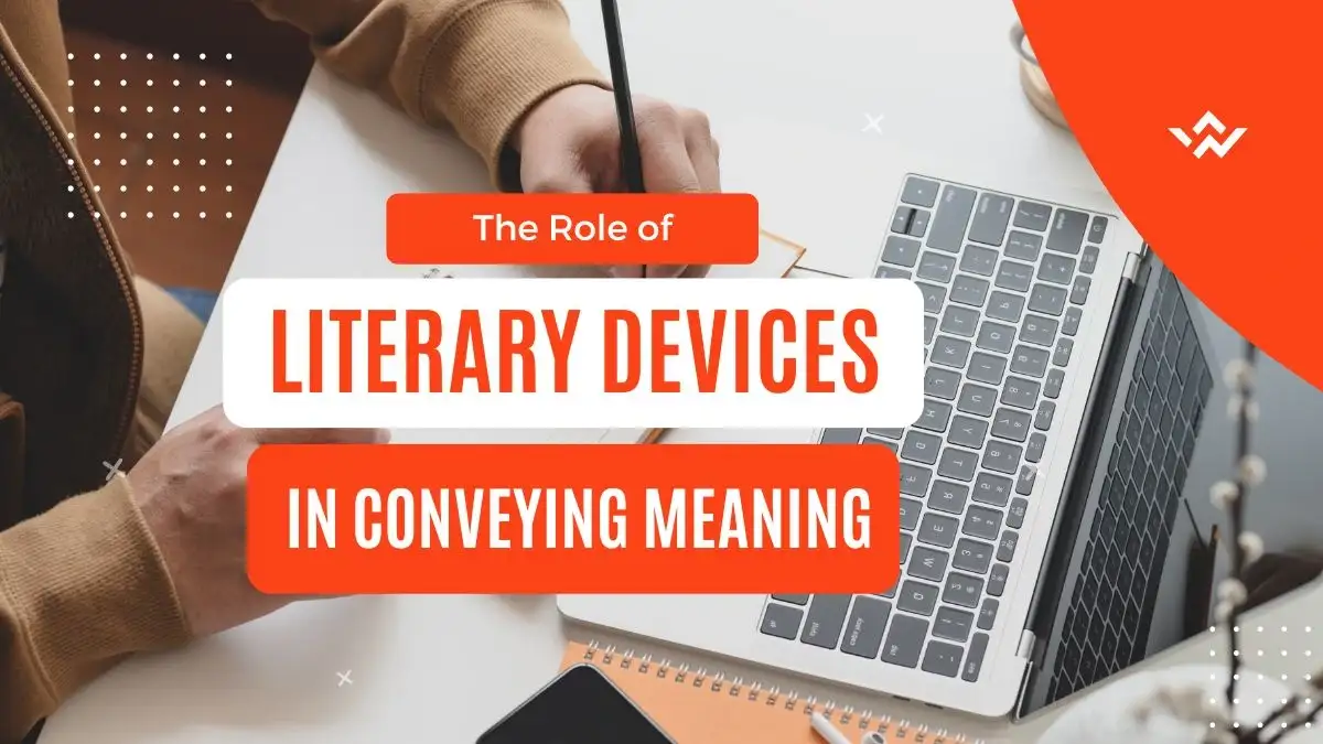 Beyond Words: The Role of Literary Devices in Conveying Meaning ...