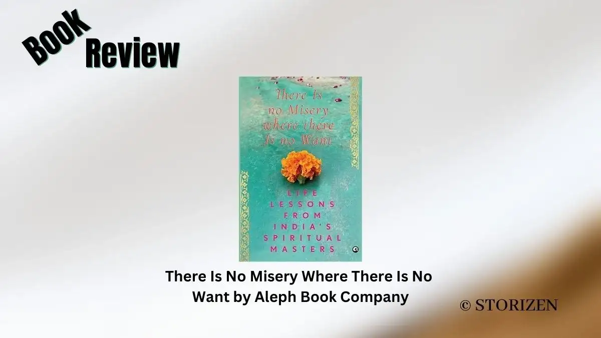 Book Review: 'There Is No Misery Where There Is No Want' by Aleph Book Company | Book Reviews ...