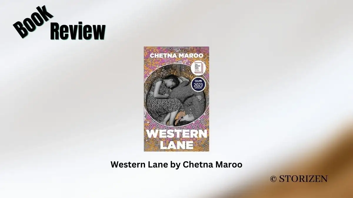 Book Review: 'Western Lane' by Chetna Maroo (Shortlisted for The Booker ...