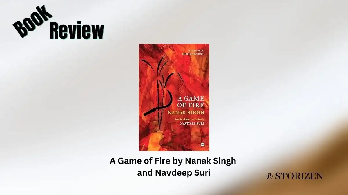 Book Review: 'A Game of Fire' by Nanak Singh and Navdeep Suri | Book ...