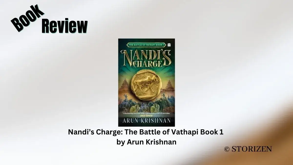 Book Review: 'Nandi’s Charge: The Battle of Vathapi Book 1' by Arun ...