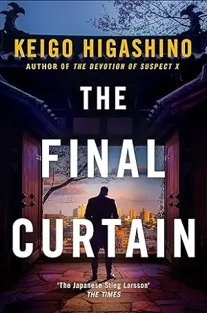 Book Review: 'The Final Curtain' by Keigo Higashino and Giles Murray ...