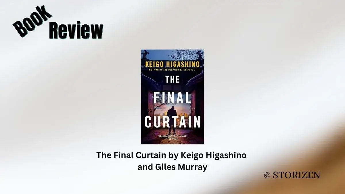 Book Review: 'The Final Curtain' by Keigo Higashino and Giles Murray ...