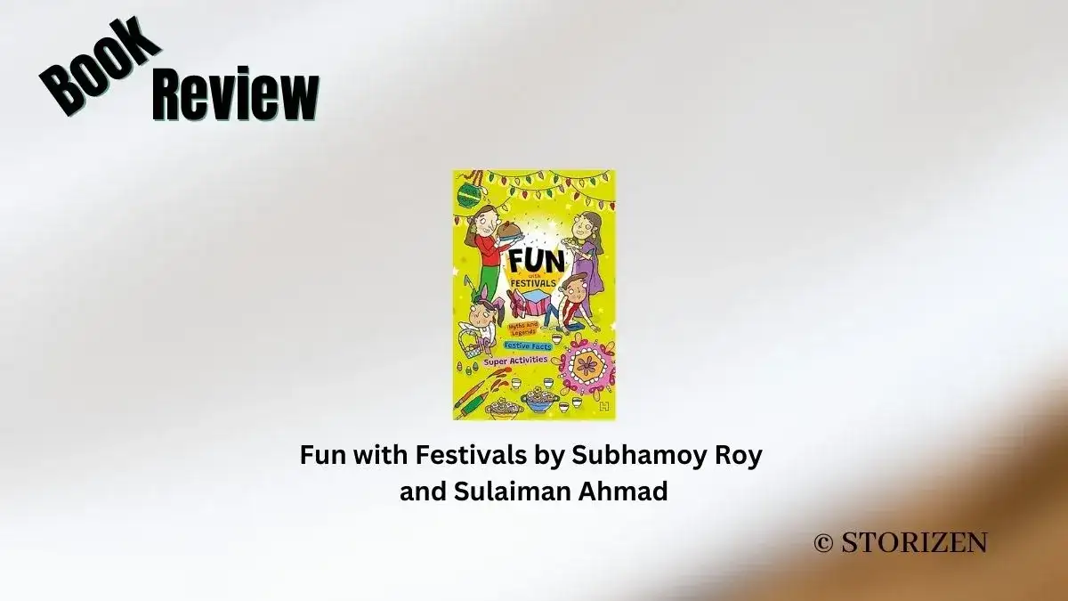 Book Review: 'Fun with Festivals' by Subhamoy Roy and Sulaiman Ahmad ...