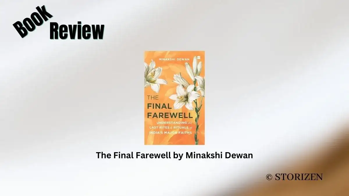 Book Review: 'The Final Farewell' by Minakshi Dewan | Book Reviews ...
