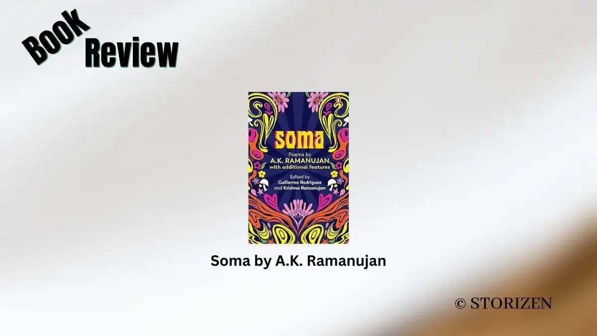 Book Review: 'Soma' by A.K. Ramanujan | Book Reviews - Storizen