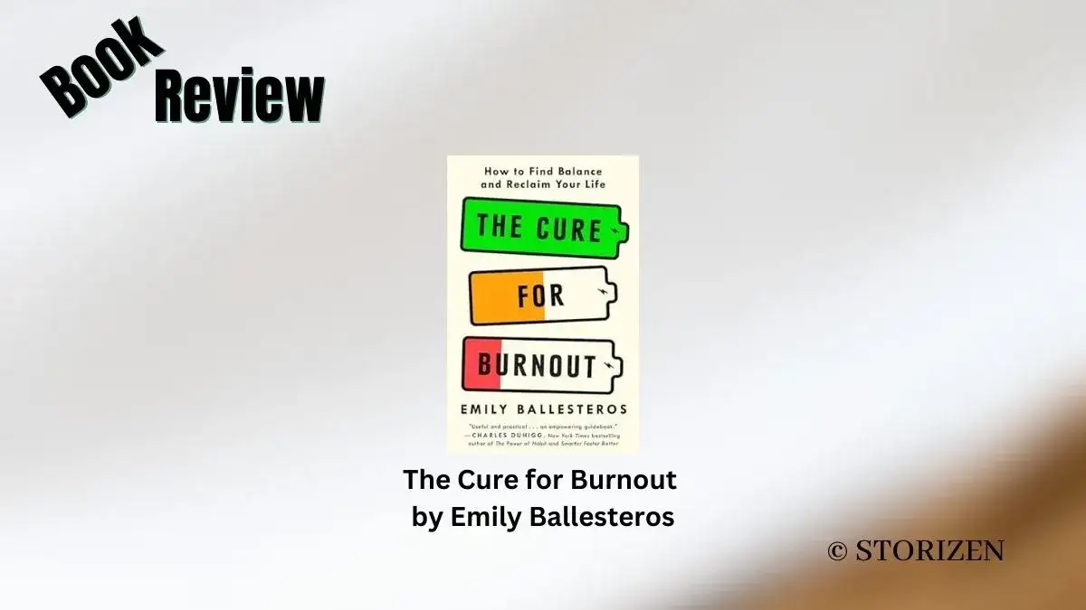 Book Review: 'The Cure for Burnout' by Emily Ballesteros | Book Reviews ...