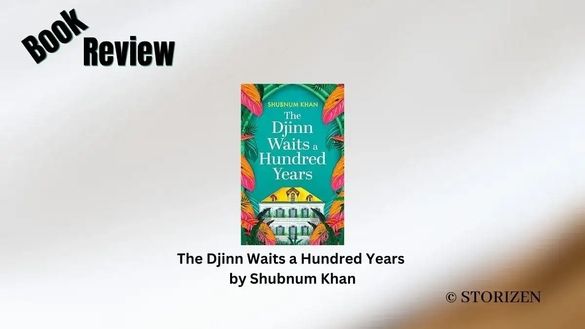 Book Review: 'The Djinn Waits a Hundred Years' by Shubnum Khan | Book ...