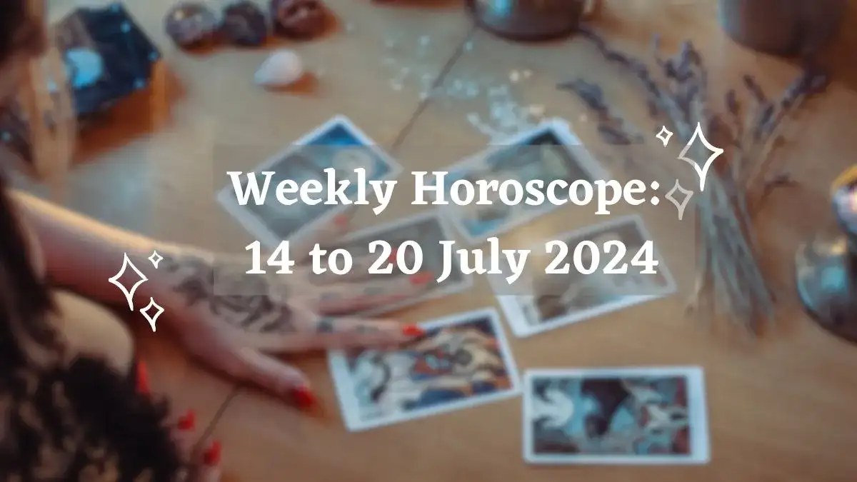 Weekly Horoscope: 14 to 20 July 2024 | Horoscope - Storizen