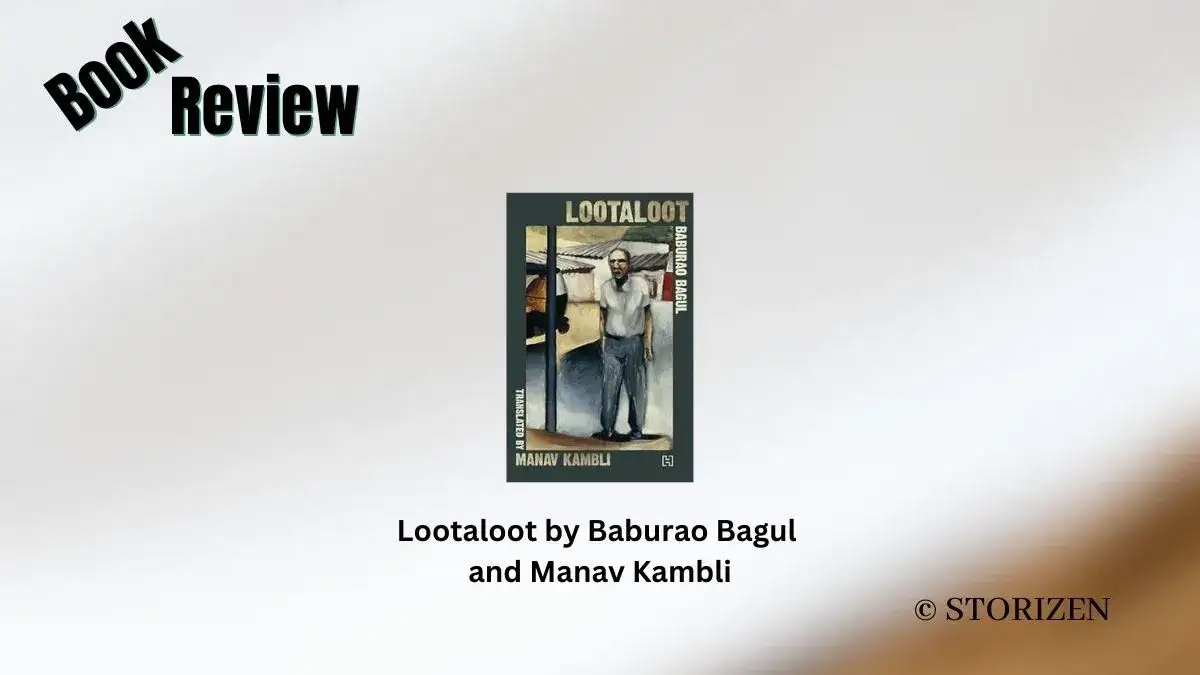 Book Review: 'Lootaloot' by Baburao Bagul and Manav Kambli | Book ...