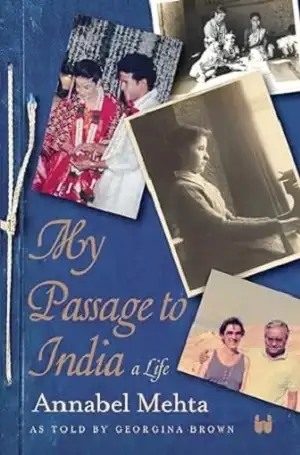 Book Review: 'My Passage to India' by Annabel Mehta & Georgina Brown ...