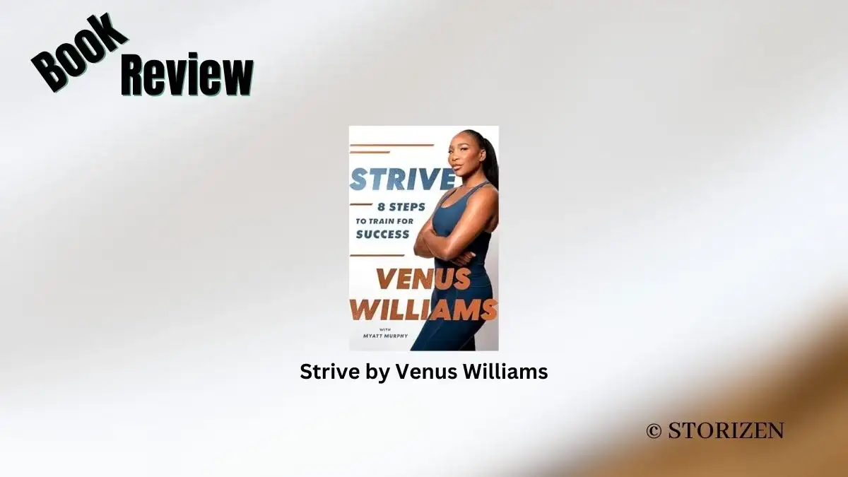 Book Review: 'Strive' by Venus Williams | Book Reviews - Storizen