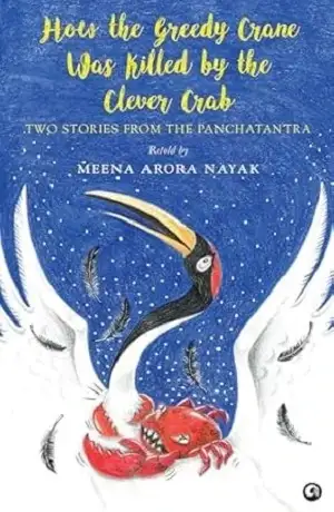 Book Review: 'How the Greedy Crane Was Killed by the Clever Crab' by ...