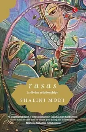 Book Review: 'Rasas in Divine Relationships' by Shalini Modi | Book ...