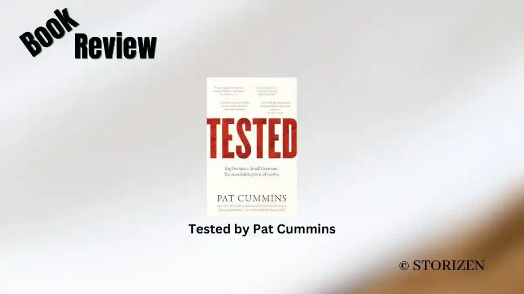 Book Review: 'Tested' by Pat Cummins | Book Reviews - Storizen