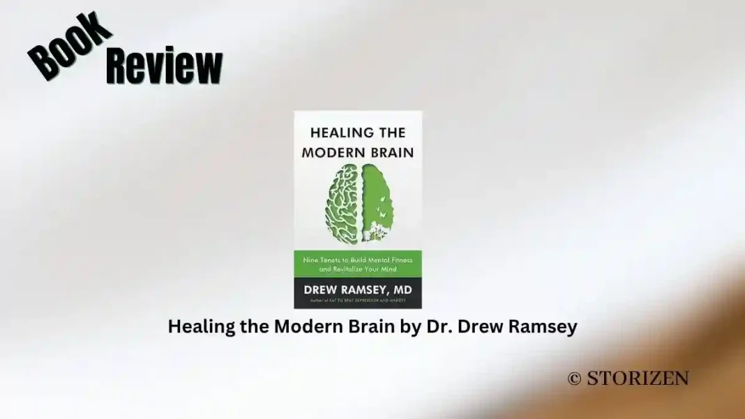 Book Review: 'Healing the Modern Brain' by Dr. Drew Ramsey | Book ...