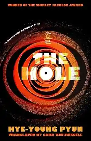 Book Review: 'The Hole' by Hye-Young Pyun | Book Reviews - Storizen